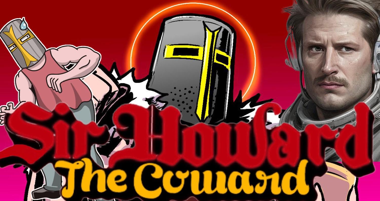 sir_howard_the_coward / Streamlabs